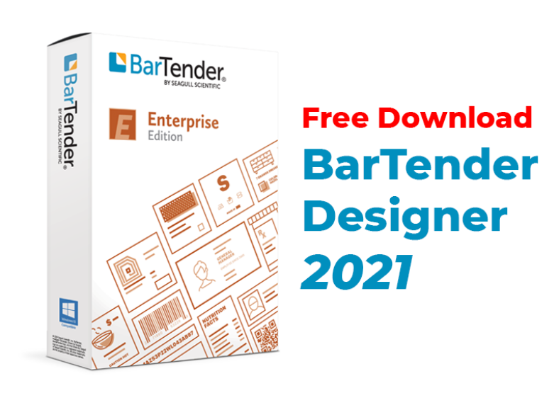 Download BarTender Designer 2021 Miễn Phí Link Drive - natuhai.com
